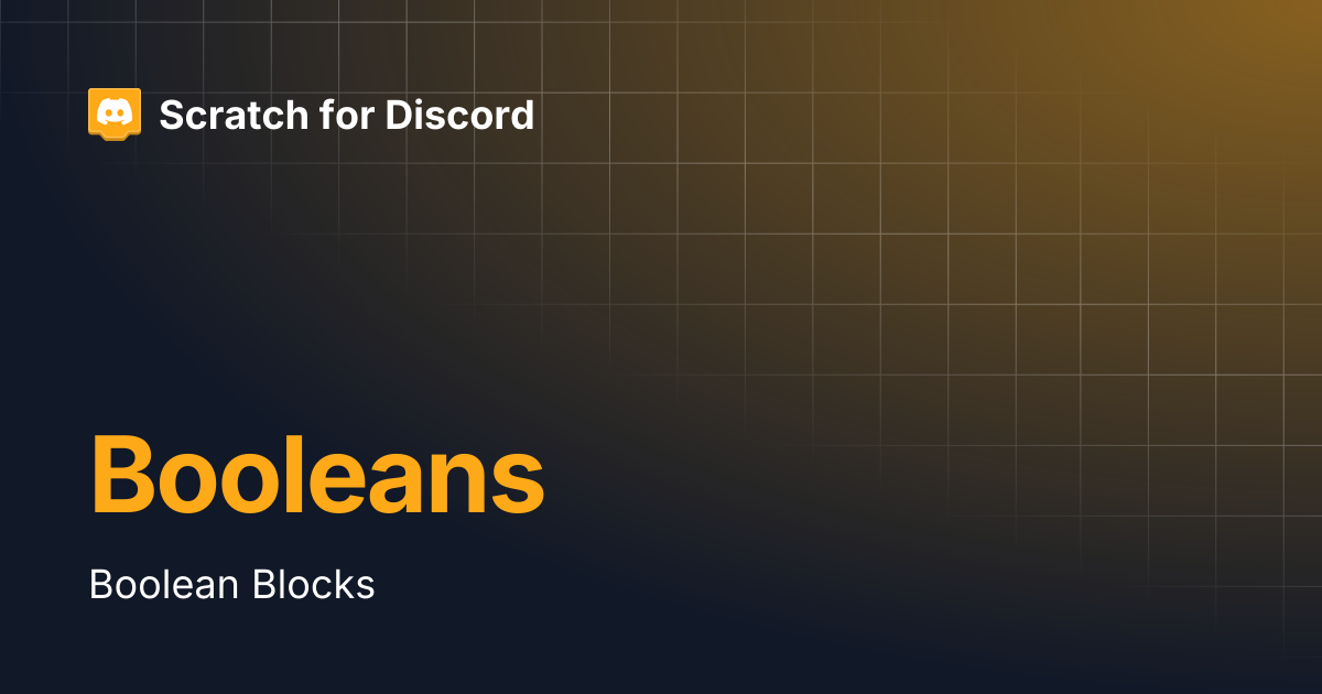 Booleans | Scratch for Discord