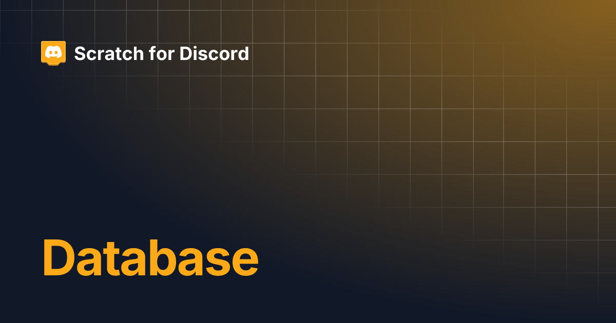 Database | Scratch for Discord